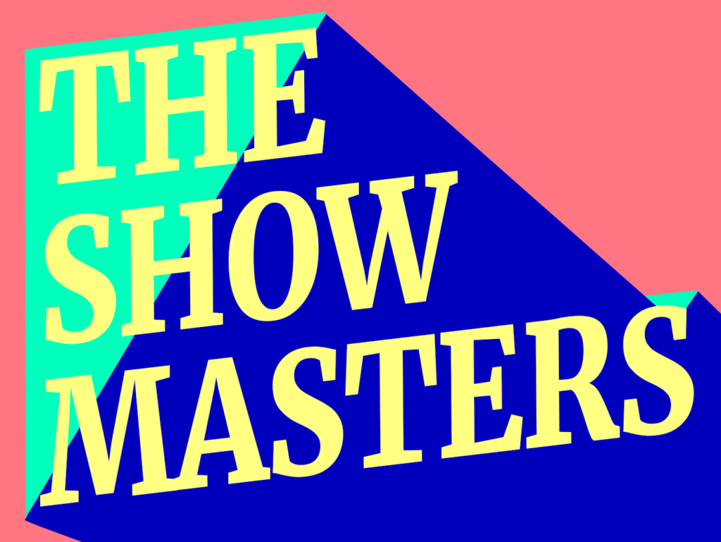 The Showmasters